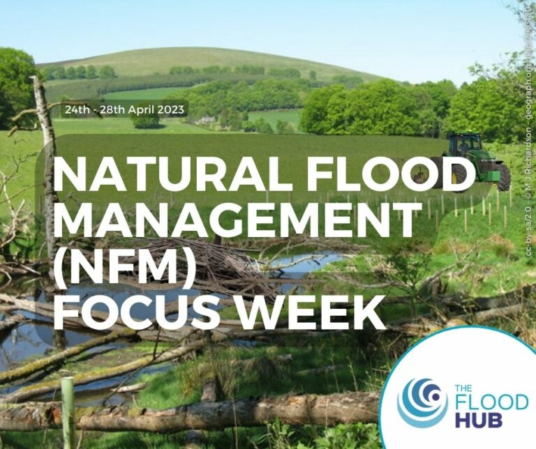 The Flood Hub’s Natural Flood Management focus week | The Flood Hub